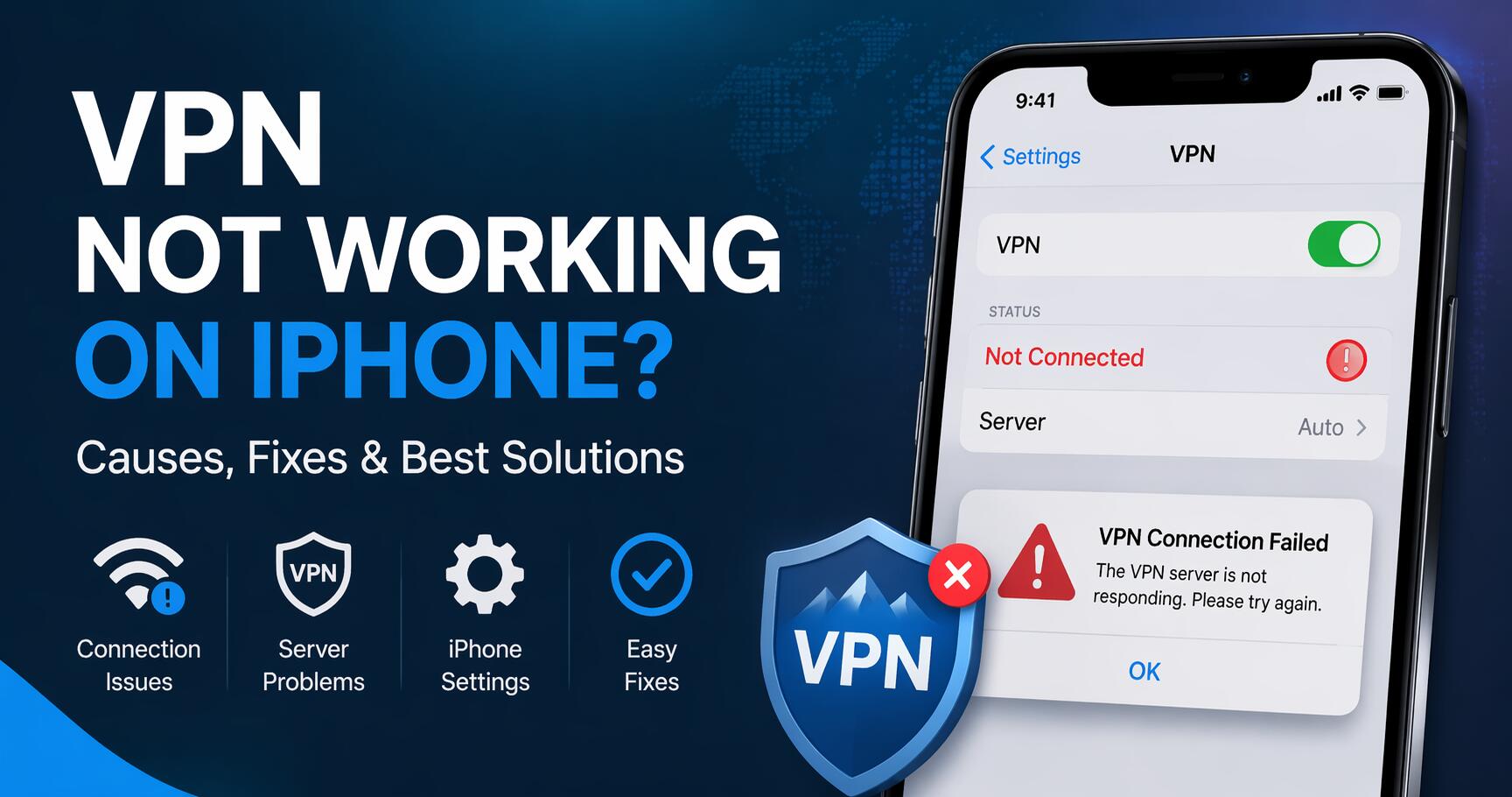 VPN Not Working on iPhone in 2026 – Complete Fix Guide